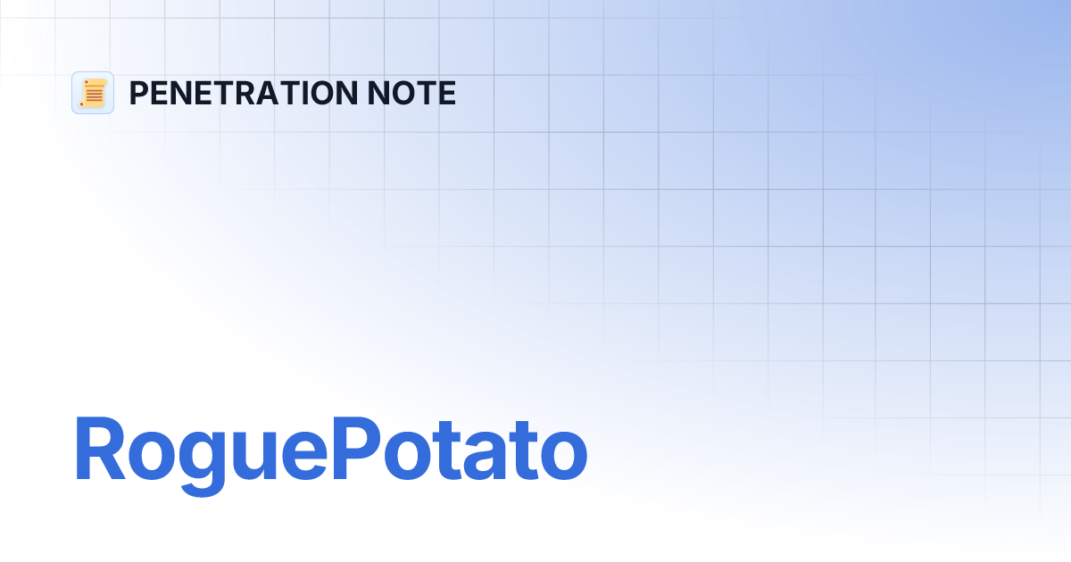 RoguePotato | PENETRATION NOTE